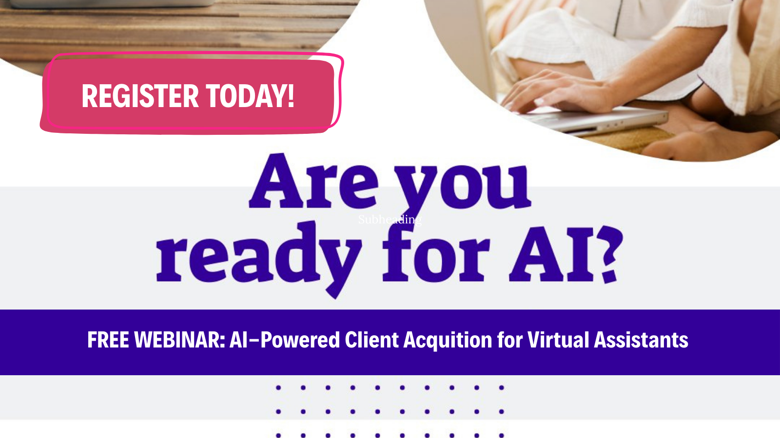 FREE Webinar: AI-Powered Client Acquisition - Mastering AI for Virtual ...